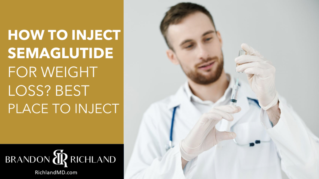 How to Inject Semaglutide for Weight Loss? Best Place to Inject | Dr ...