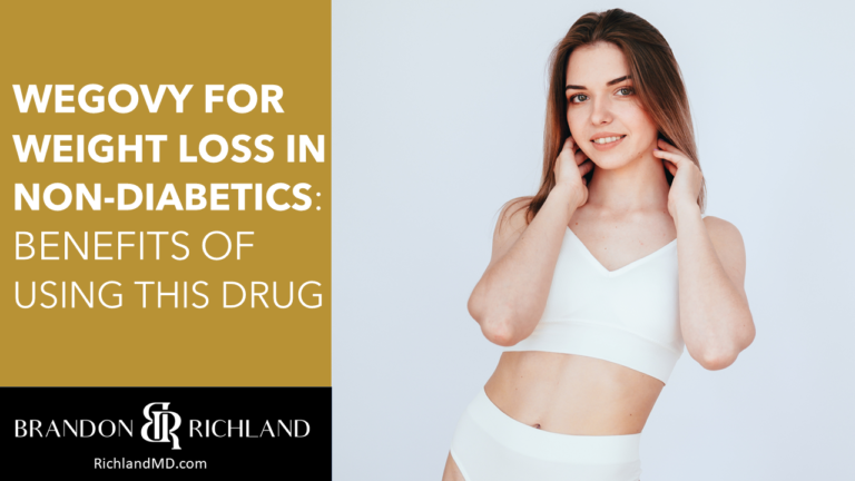 Wegovy for Weight Loss in Non-Diabetics: Benefits of Using This Drug | Dr. Brandon Richland, MD