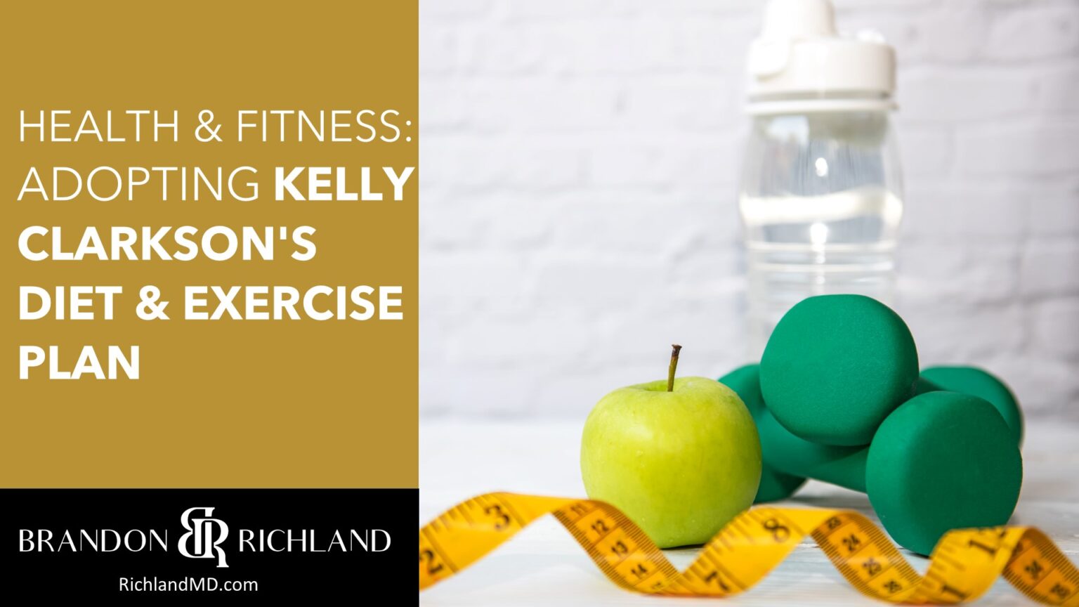 Health & Fitness: Adopting Kelly Clarkson's Diet & Exercise Plan | Dr ...