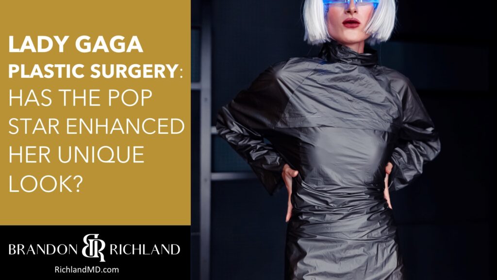 Lady Gaga Plastic Surgery: Has the Pop Star Enhanced Her Unique Look ...