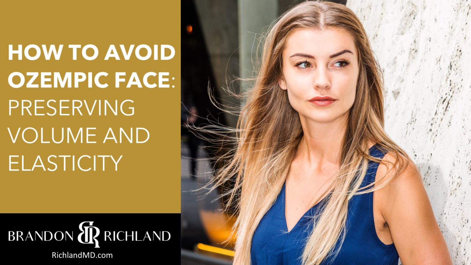 How to Avoid Ozempic Face: Preserving Volume and Elasticity | Dr ...