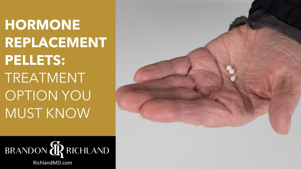 Hormone Replacement Pellets: Treatment Option You Must Know | Dr ...